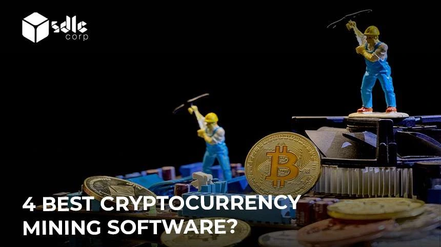 4 Best Cryptocurrency Mining Software in 2023 - SDLC Corp