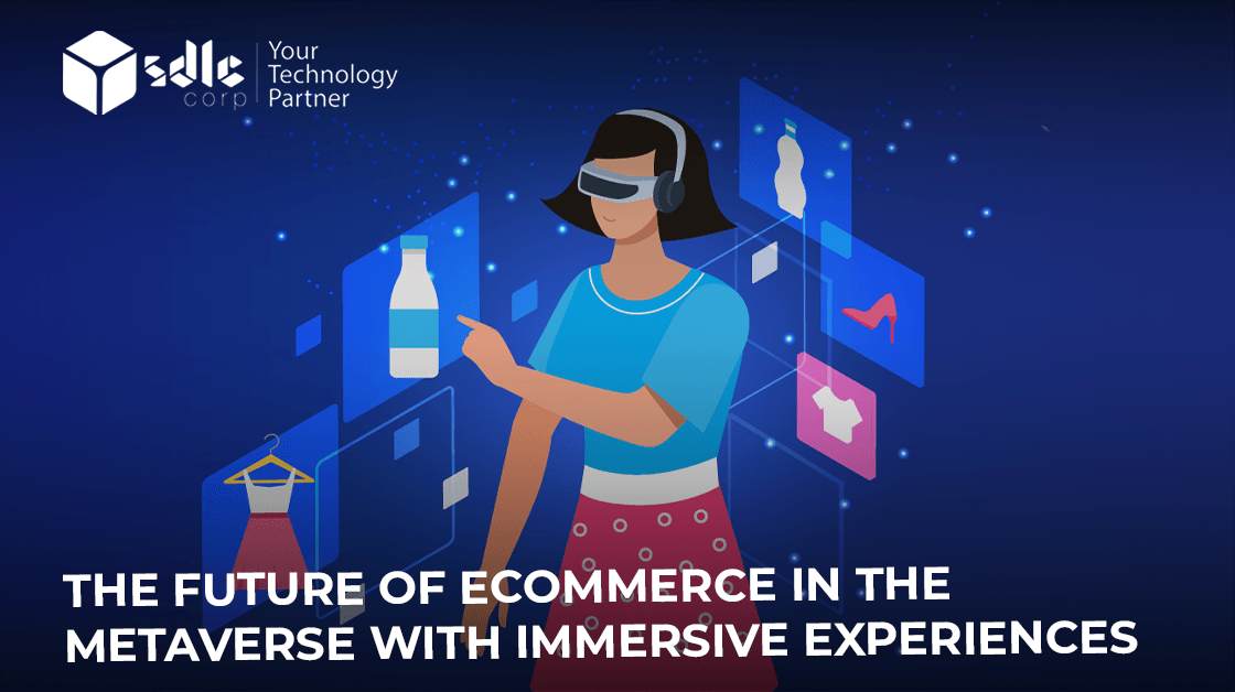 E-Commerce's Future With Immersive Metaverse Experiences